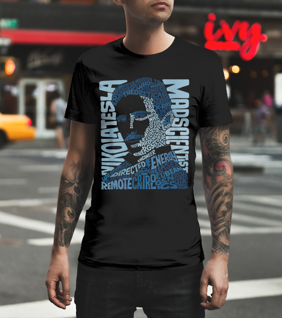 Nikola Tesla Mad Scientist Theoretical Energy Visionary Remote Control Experiments T-Shirt