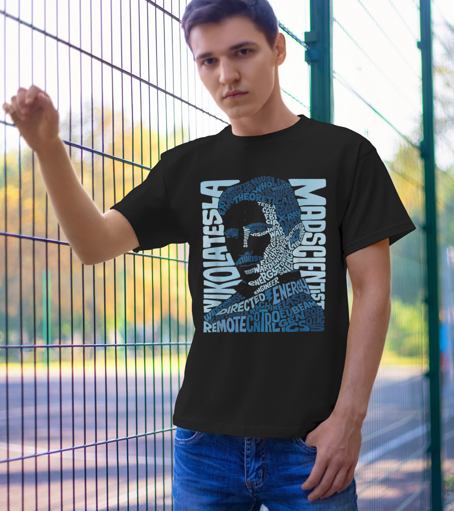 Nikola Tesla Mad Scientist Theoretical Energy Visionary Remote Control Experiments T-Shirt