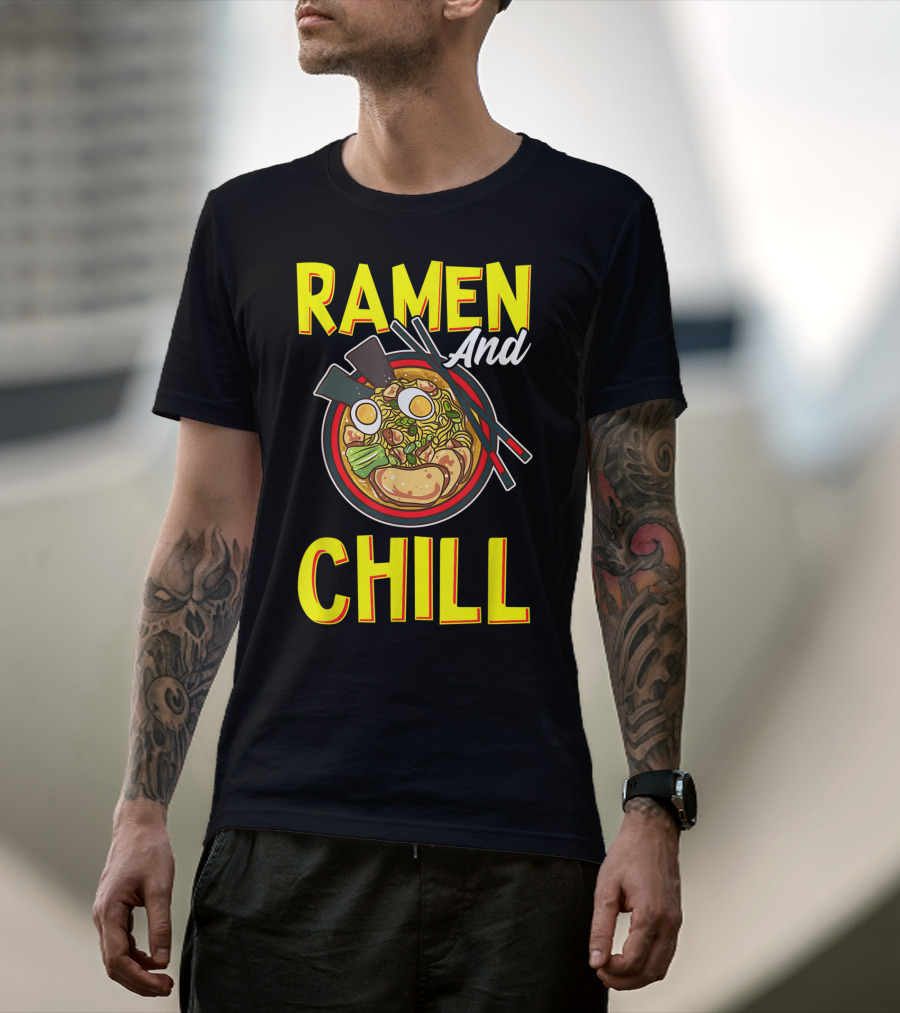Ramen And Chill Kawaii Noodles Ramen Bowl T-Shirt