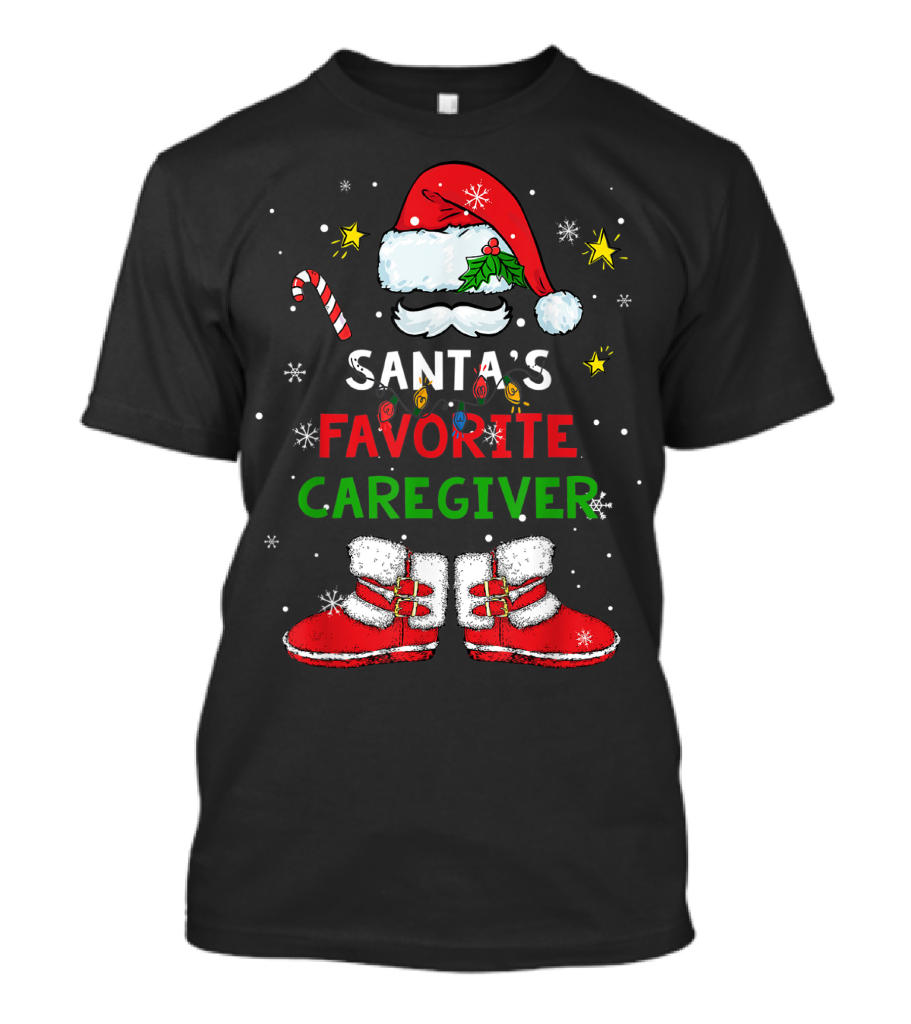 Santa's Favorite Caregiver Christmas Santa Suit Hat Boots Candy Cane Snowflakes T-Shirt