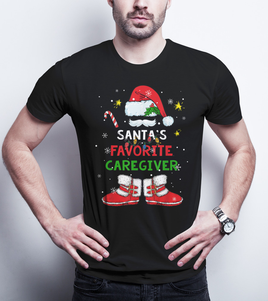 Santa's Favorite Caregiver Christmas Santa Suit Hat Boots Candy Cane Snowflakes T-Shirt