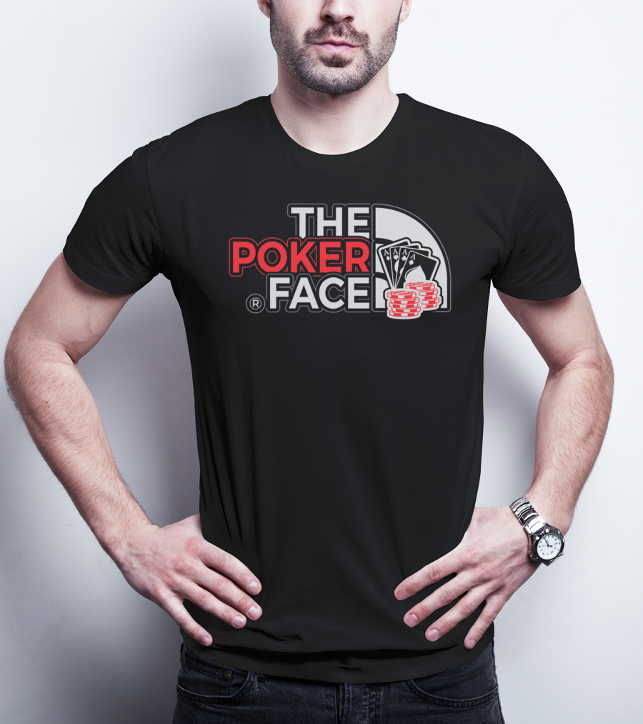 THE POKER FACE Card Player Aces And Chips T-Shirt