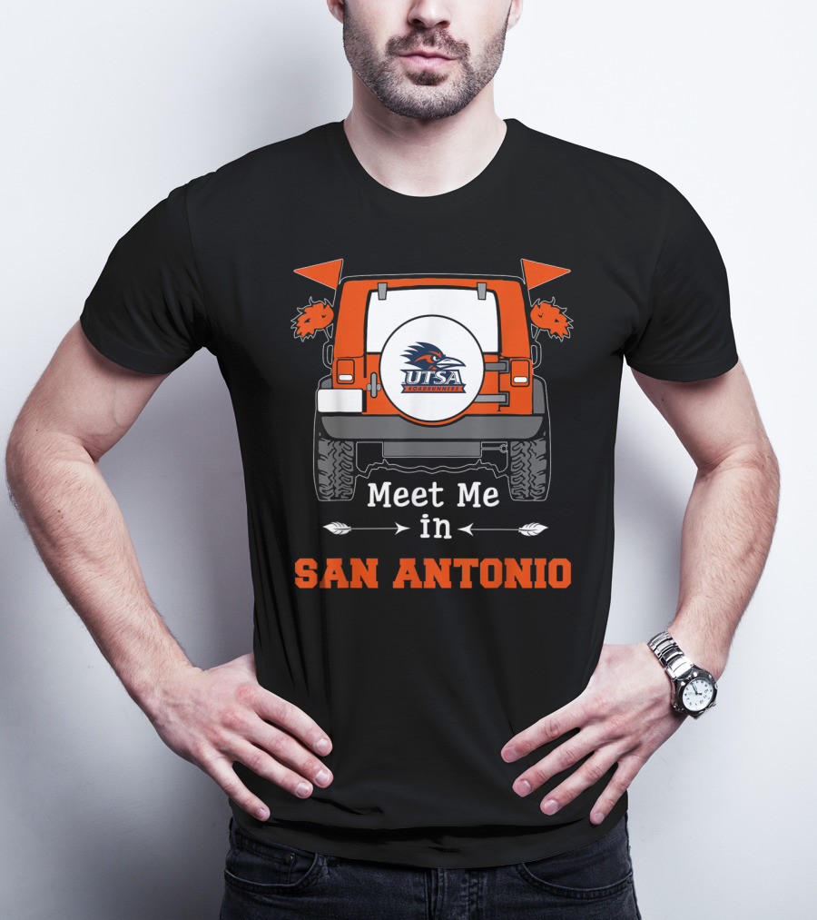 UTSA Roadrunners Meet Me In San Antonio Jeep T-Shirt