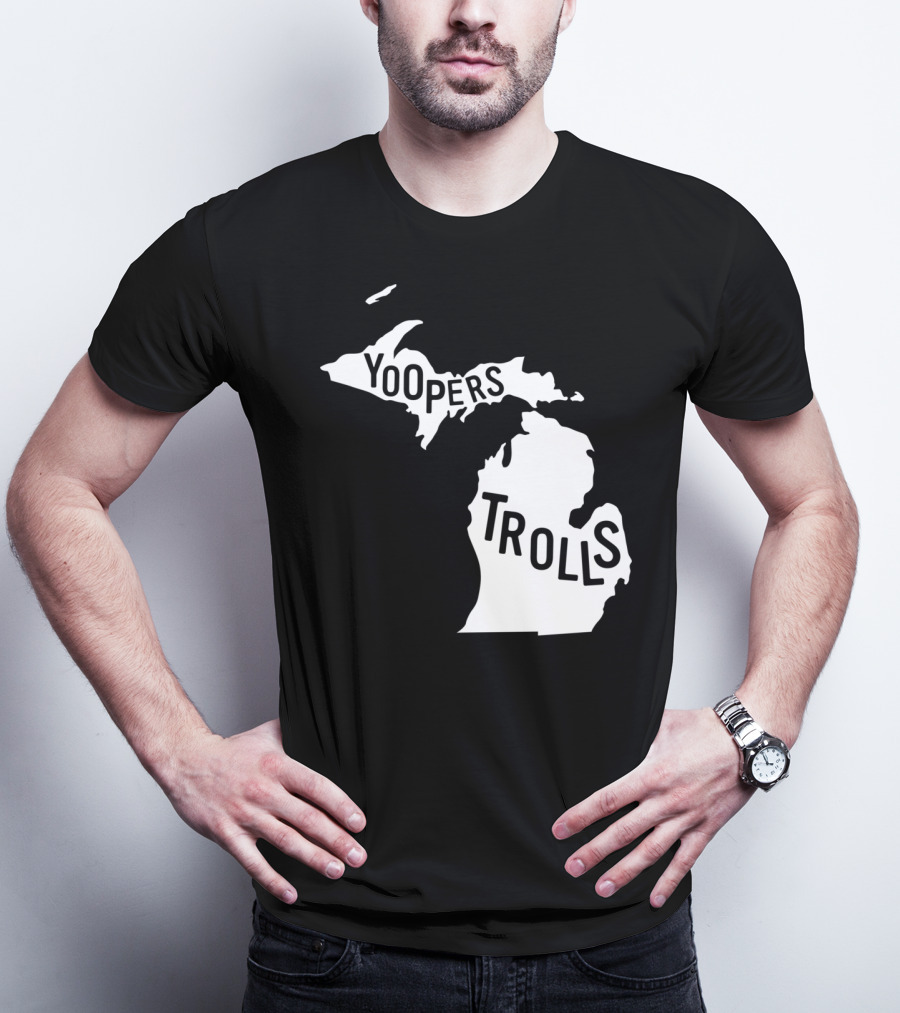 Yoopers Trolls Upper Peninsula Michigan Map T-Shirt