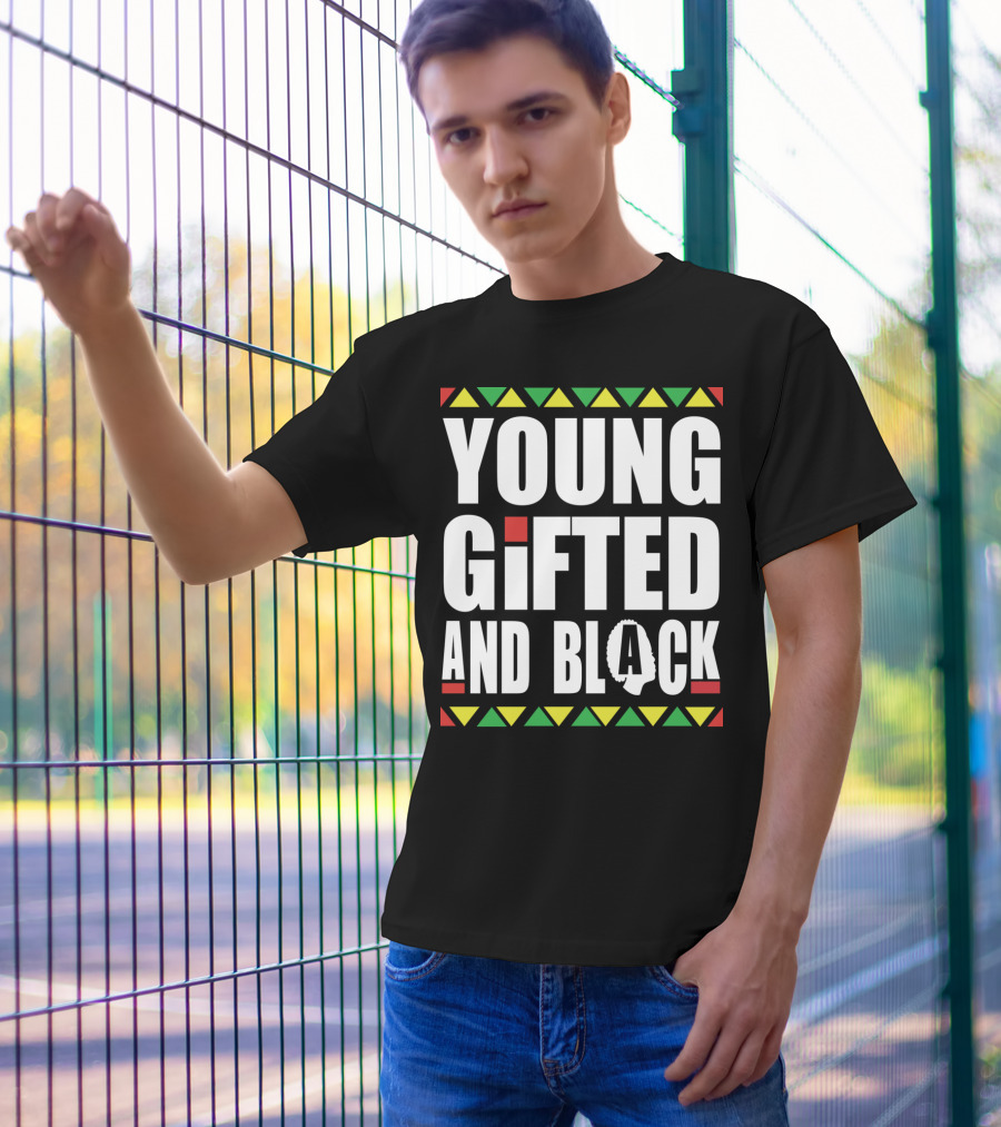 Young Gifted And Black History Month African Pride T-Shirt