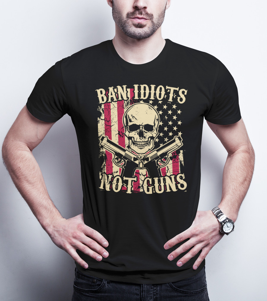 Ban Idiots Not Guns Skull With American Flag Pistols 2nd Amendment T-Shirt