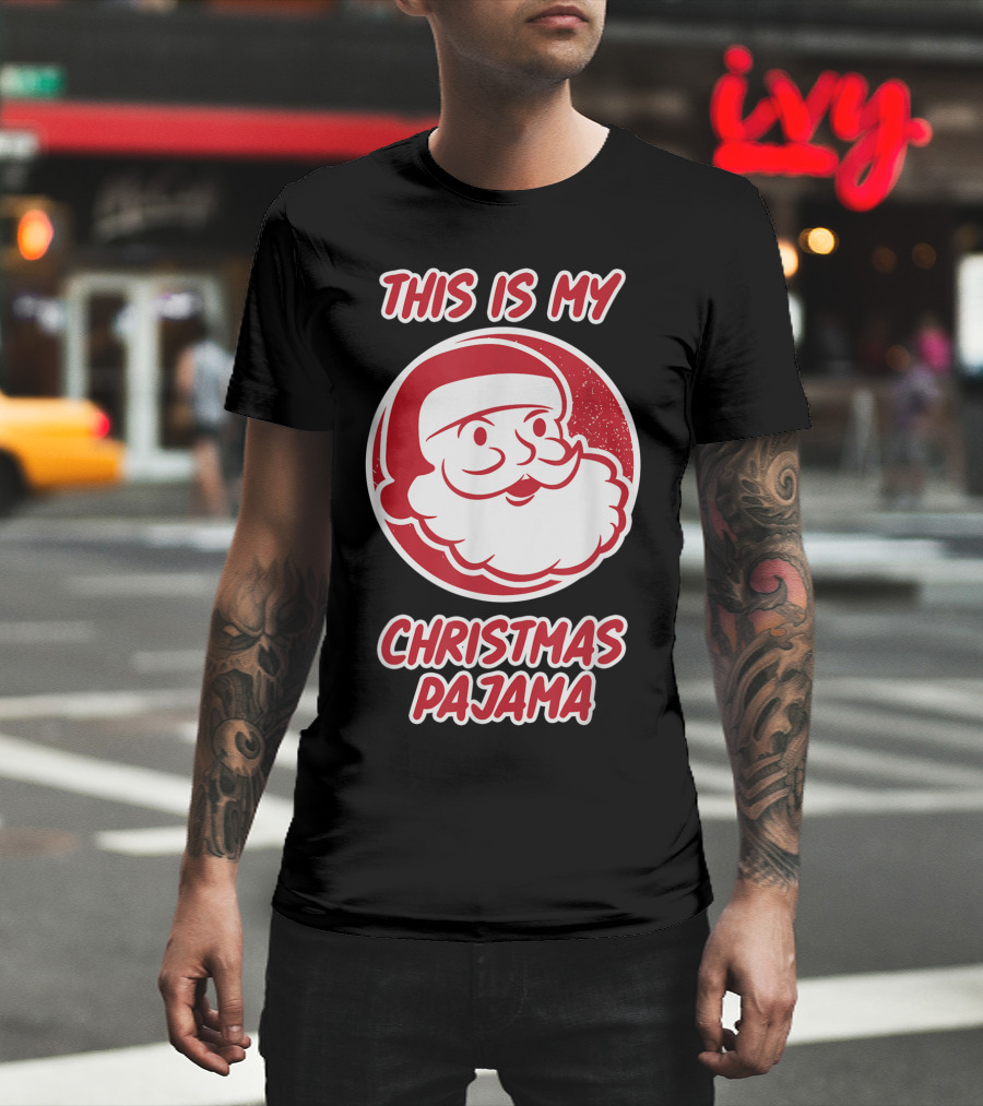 This Is My Christmas Pajama T-Shirt