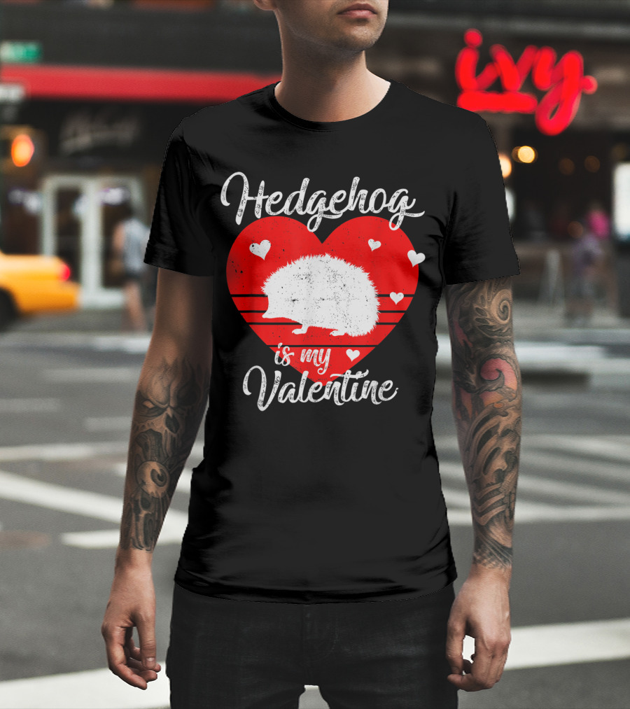 Hedgehog Is My Valentine Heart Silhouette With Small Hearts T-Shirt