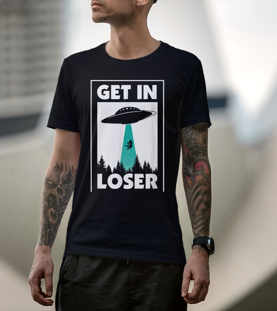 Funny Get In Loser Alien UFO Abduction Forest Scene T-Shirt