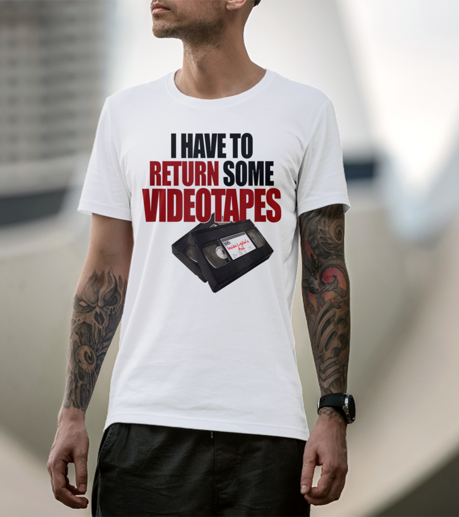 I Have To Return Some Videotapes VHS Mens T-Shirt