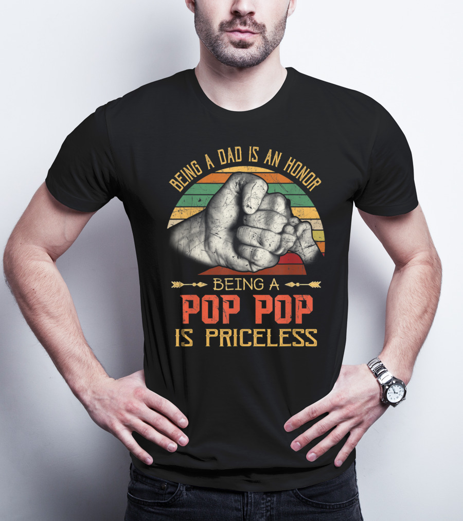 Being A Dad Is An Honor Being A Pop Pop Is Priceless Fist Bump Retro Stripes T-Shirt
