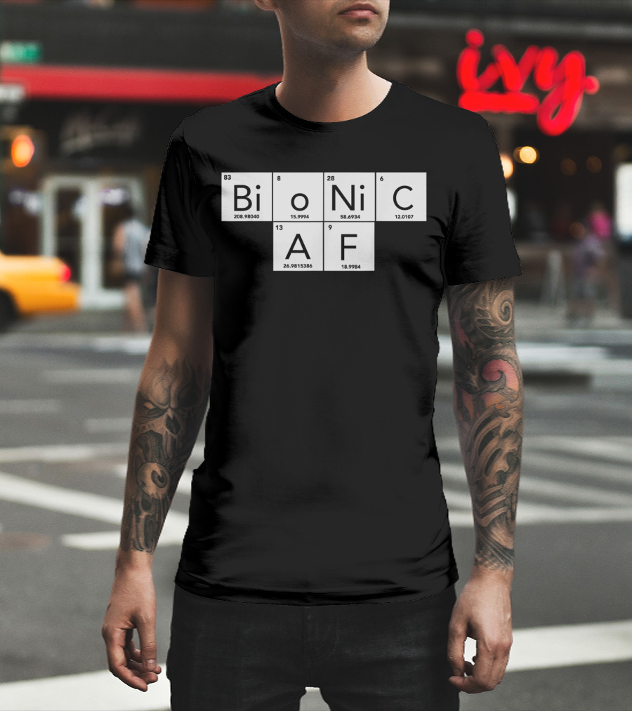 Bionic AF Periodic Table Elements Inspired Surgery Replacement Hos T-Shirt