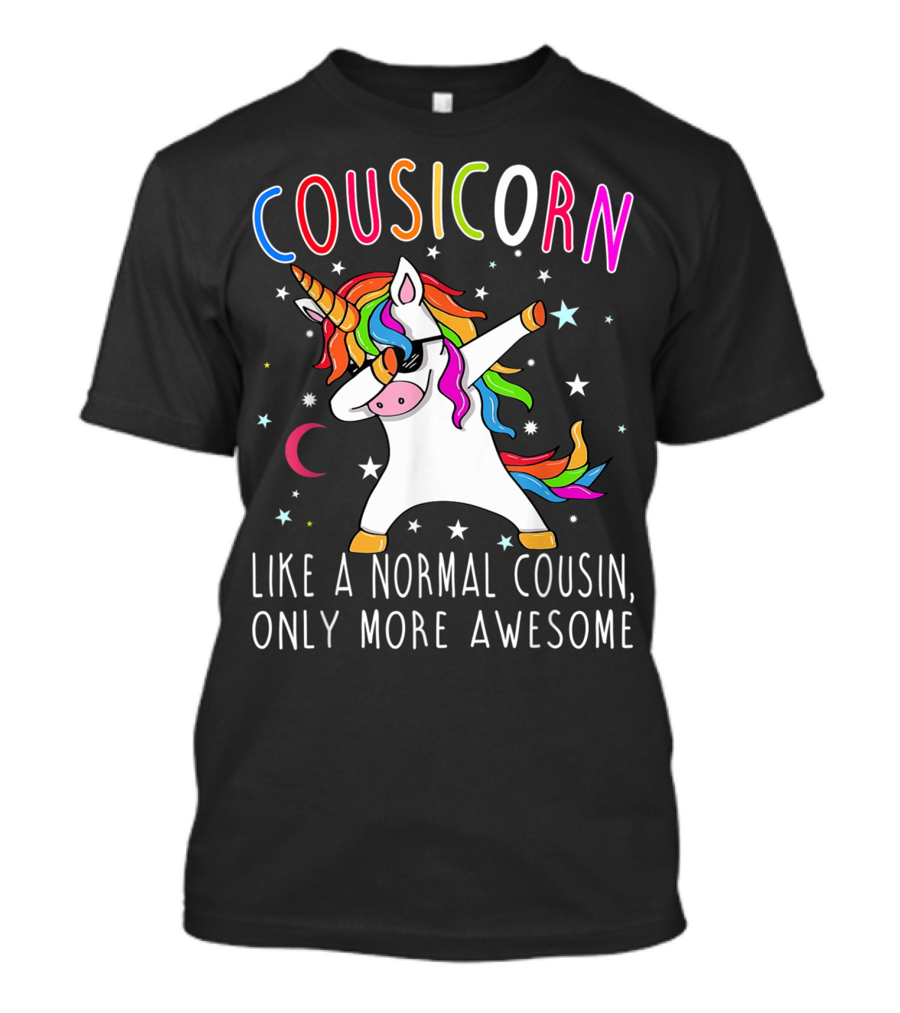 Cousicorn Like A Normal Cousin Only More Awesome Unicorn Dab Rainbow Stars T-Shirt