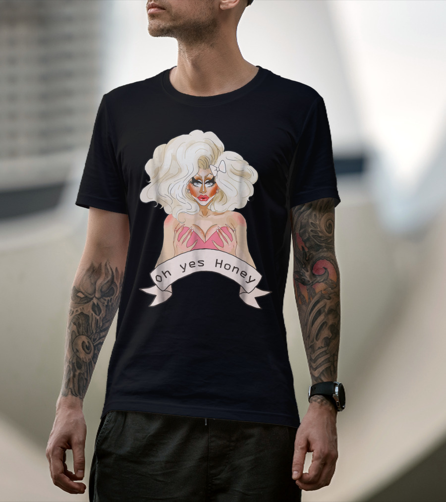 Oh Yes Honey Drag Queen Doll Face T-Shirt