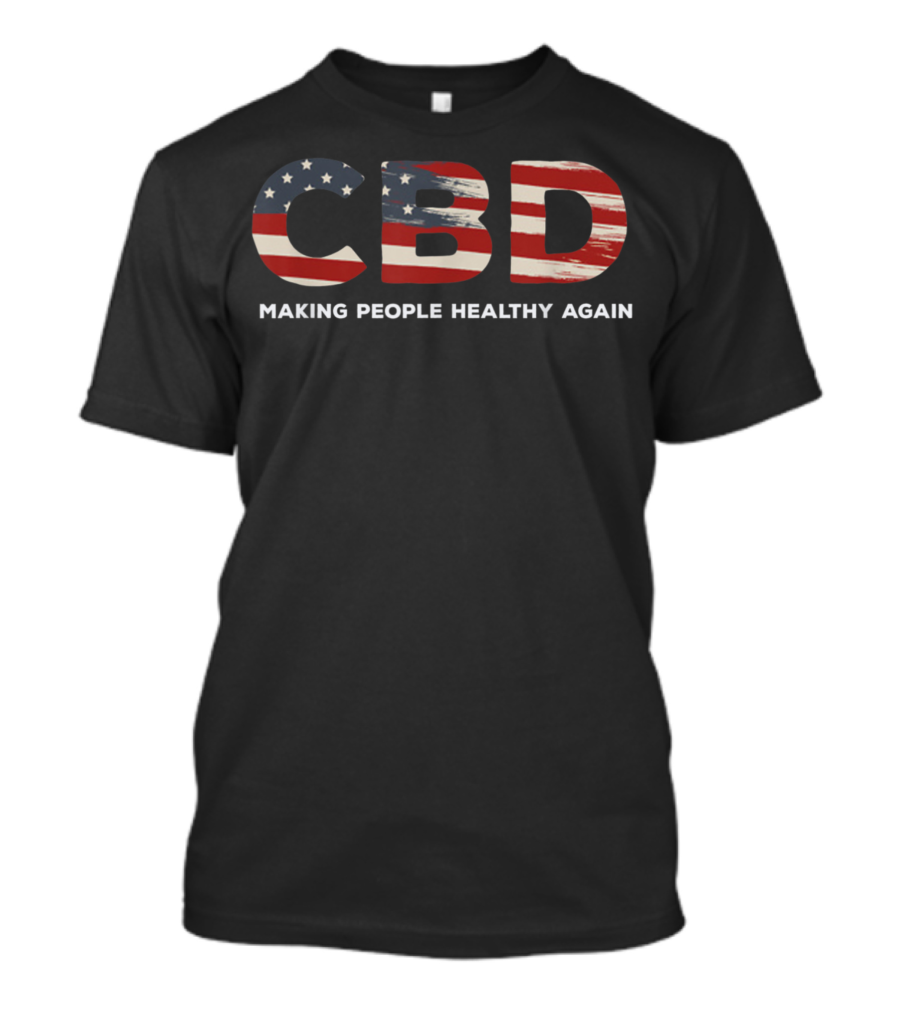 CBD Oil Making People Healthy Again USA Flag T-Shirt