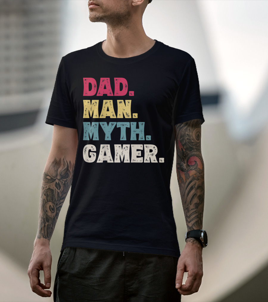 Dad Man Myth Gamer Funny Father's Day T-Shirt