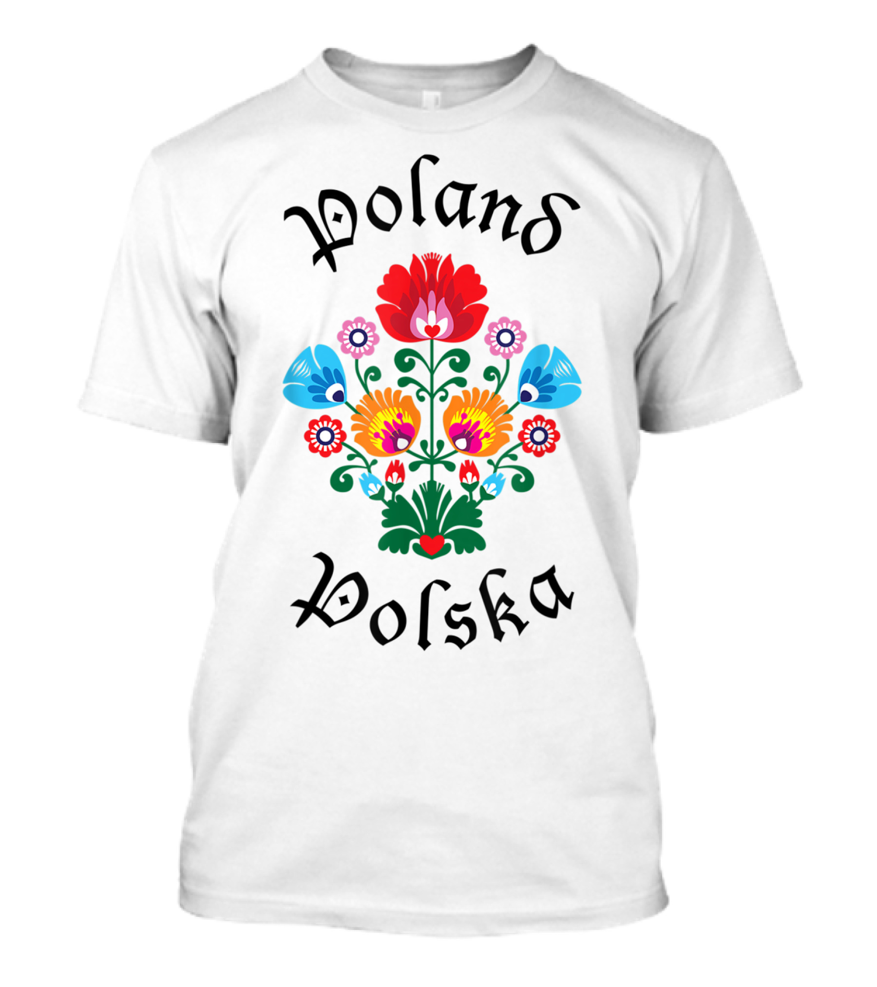 POLAND Folk Flowers WYCINANKI Polska Polish Fest Floral T-Shirt