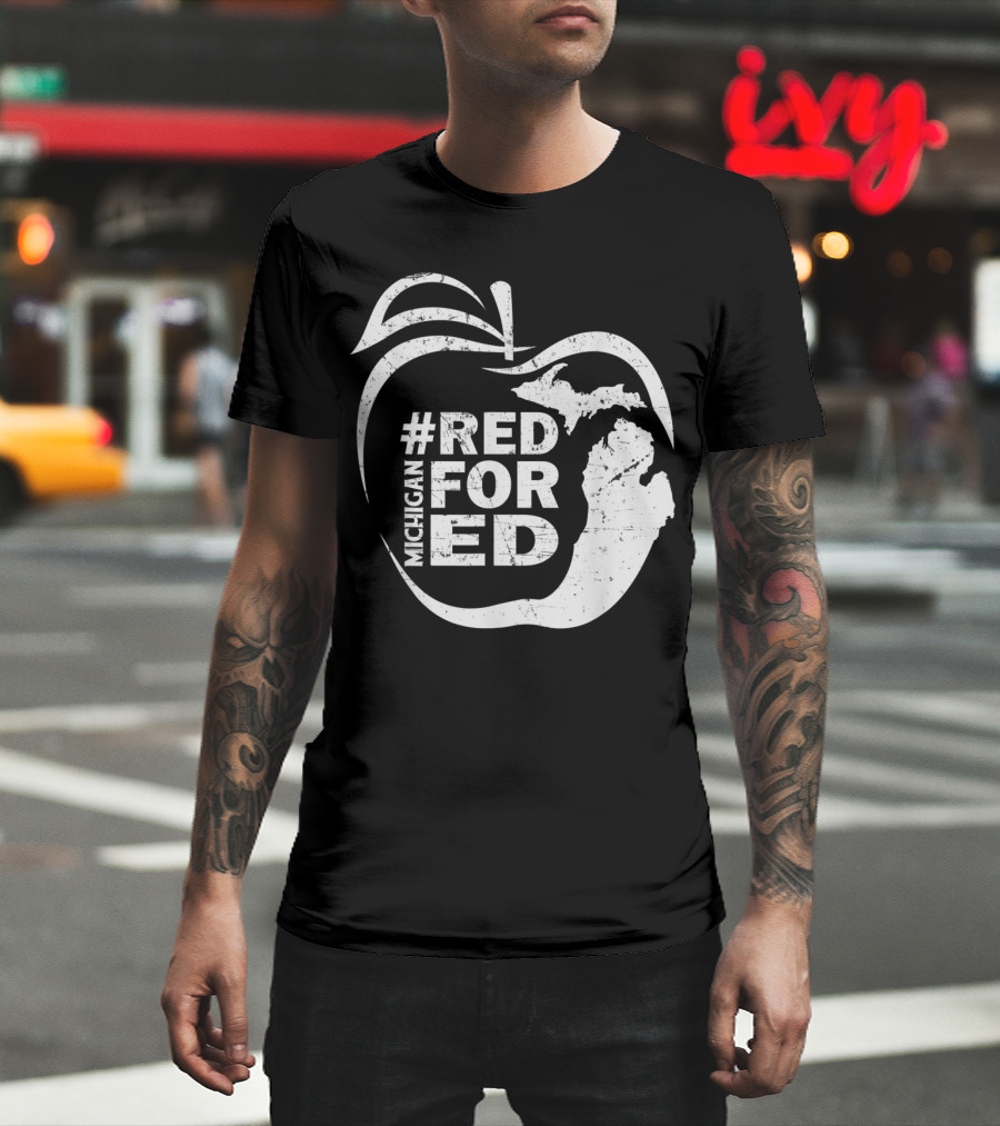 Michigan Teachers Apple #RedForEd Campaign T-Shirt