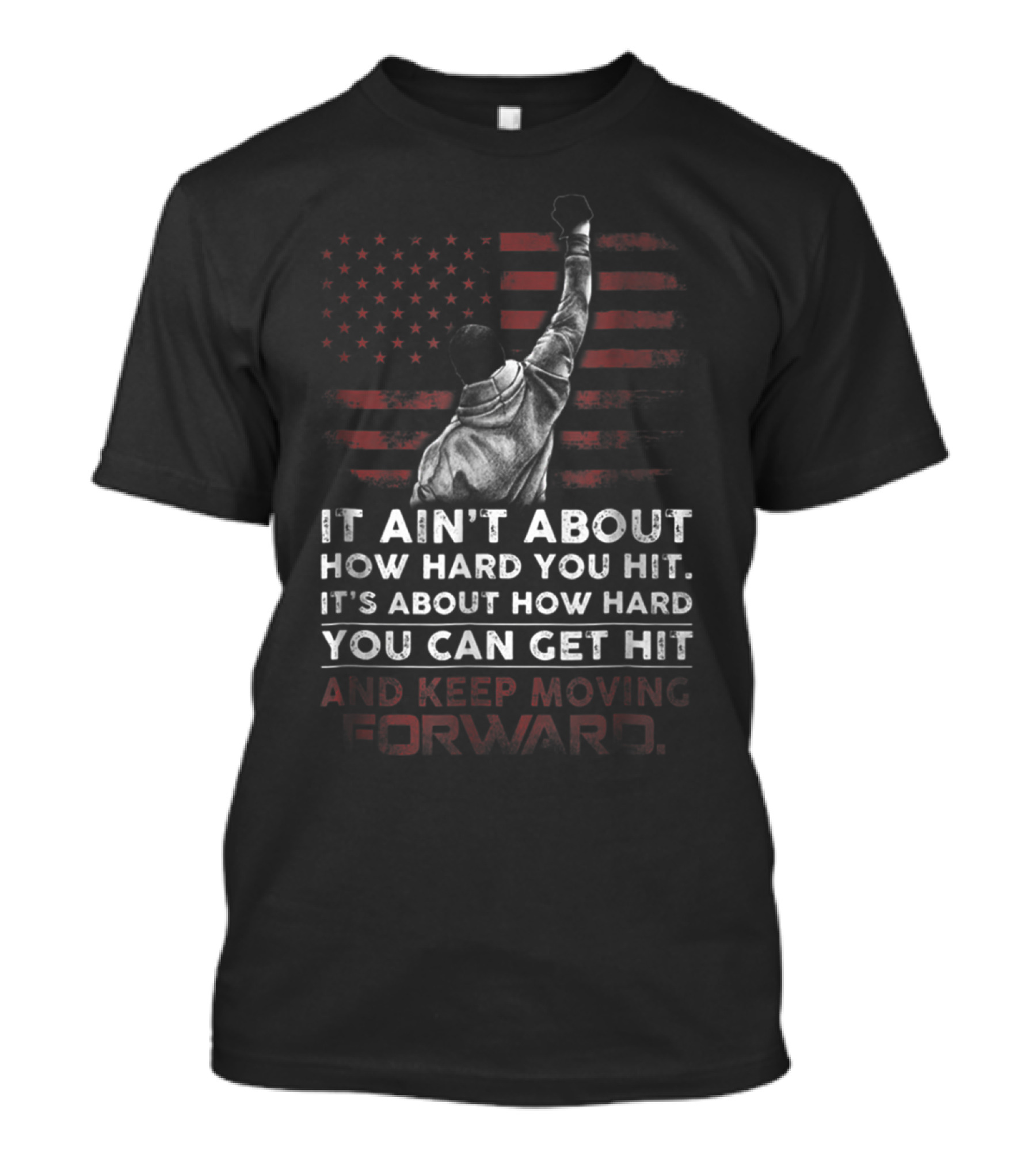 Rocky Balboa Quote American Flag Keep Moving Forward T-Shirt