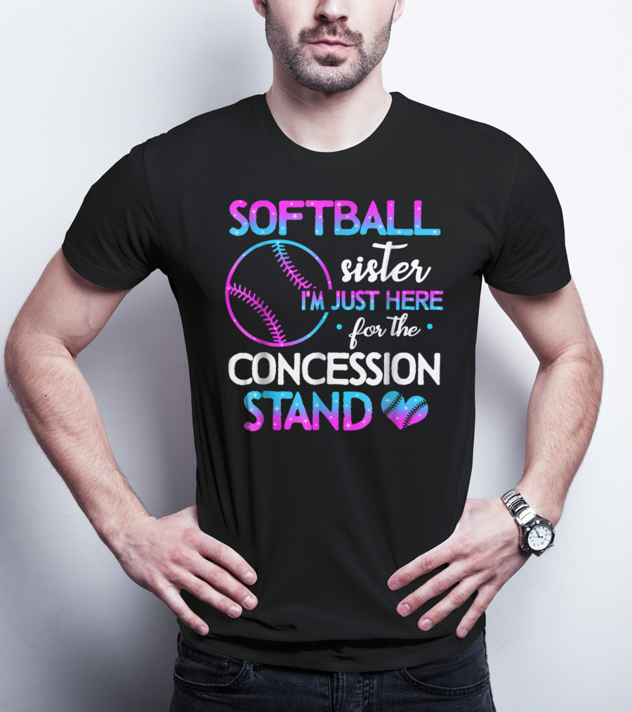SOFTBALL Sister I'm Just Here For The Concession Stand T-Shirt