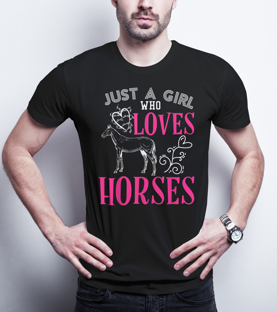 Just A Girl Who Loves Horses Barn Horse School T-Shirt