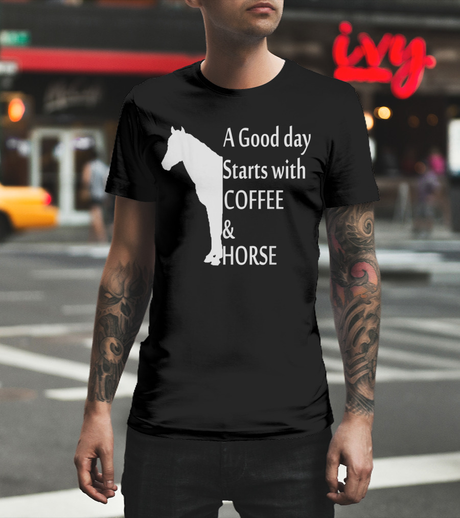 A Good Day Starts With Coffee And Horse Funny Orange Horse Lover T-Shirt