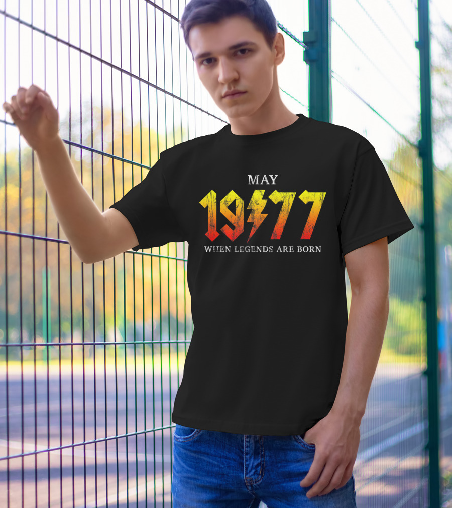 May 1977 When Legends Are Born T-Shirt