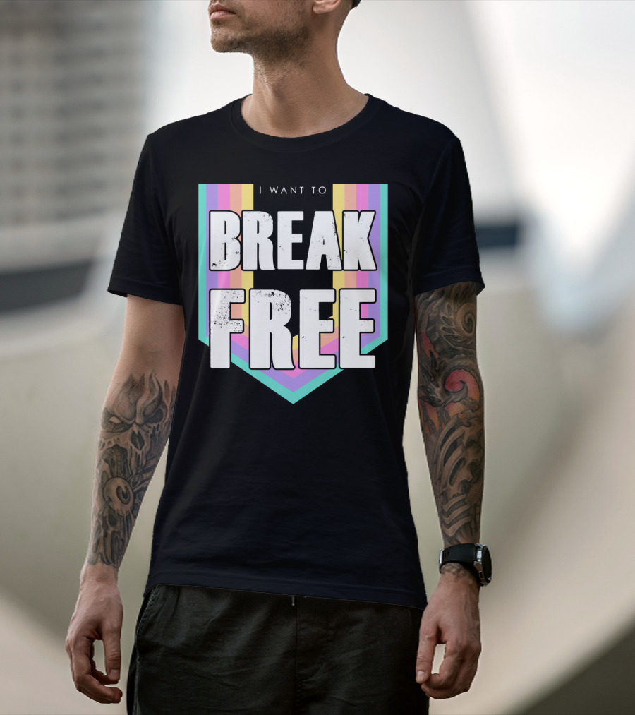 I Want To Break Free Classic Rock Music Retro Style Rainbow Stripes T-Shirt