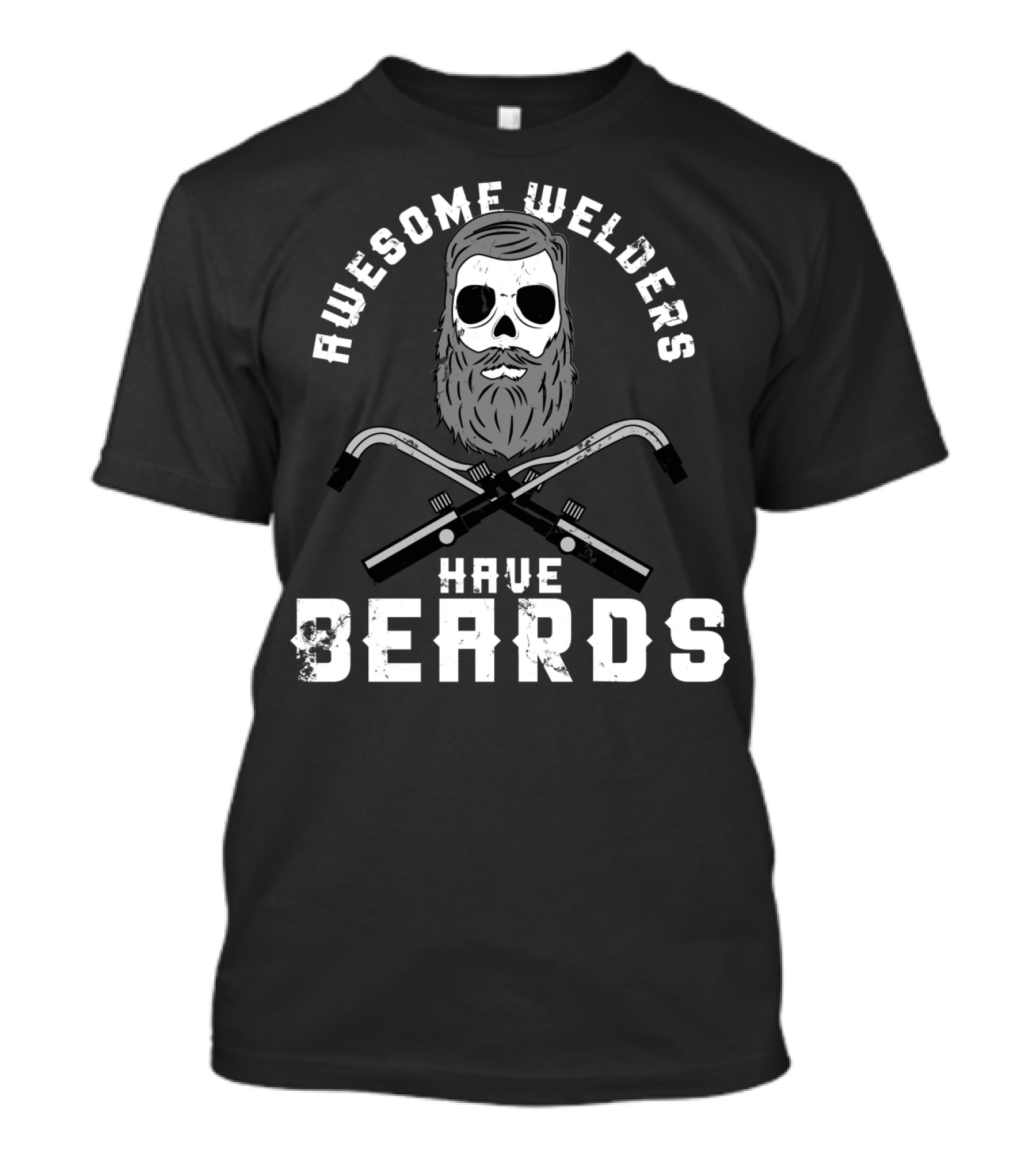 Awesome Welders Have Beards Skull And Crossed Welding Torches T-Shirt