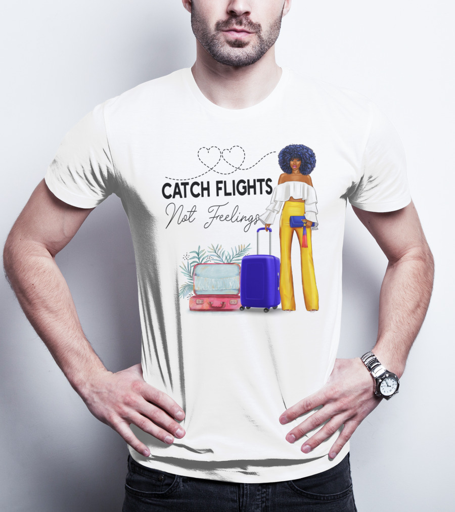Black Woman Catch Flights Not Feelings Luggage Curls Yellow Pants Fashion T-Shirt