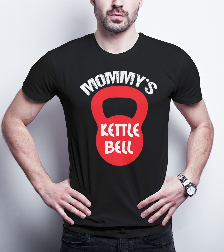 Mommy's Kettlebell T-Shirt