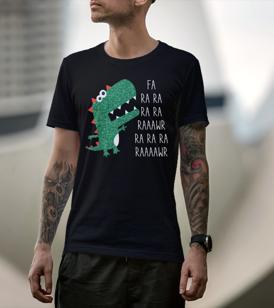 Dinosaur Trex Fa Ra Ra Ra Rawr Raaawr Ra Ra Ra Raaaawr T-Shirt