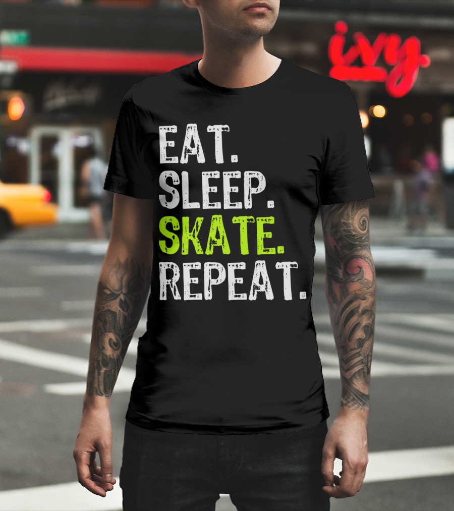 Eat Sleep Skate Repeat Skater Lifestyle Routine T-Shirt