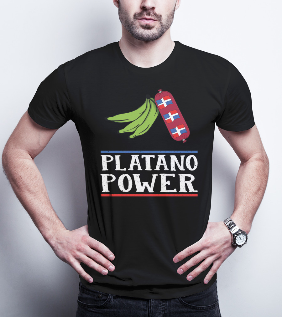 Platano Power Funny Dominican Pride Sausage And Flags T-Shirt
