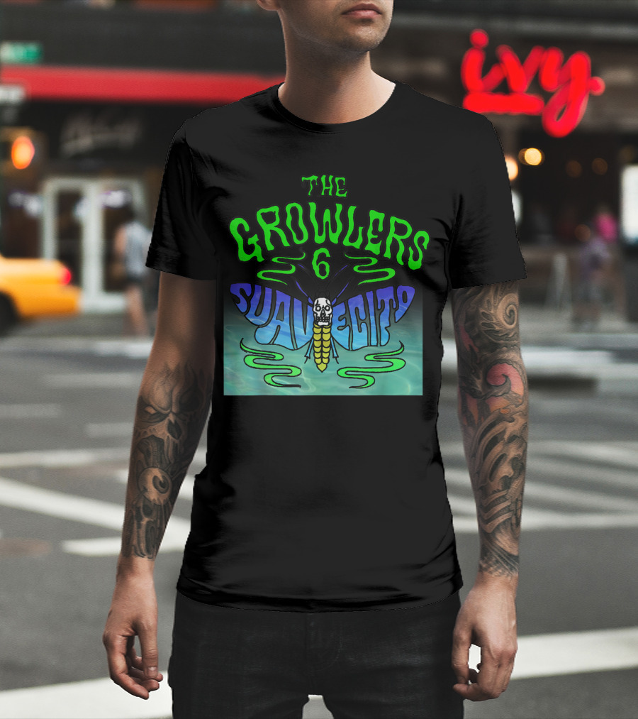 The Growlers 6 Suavecita T-Shirt