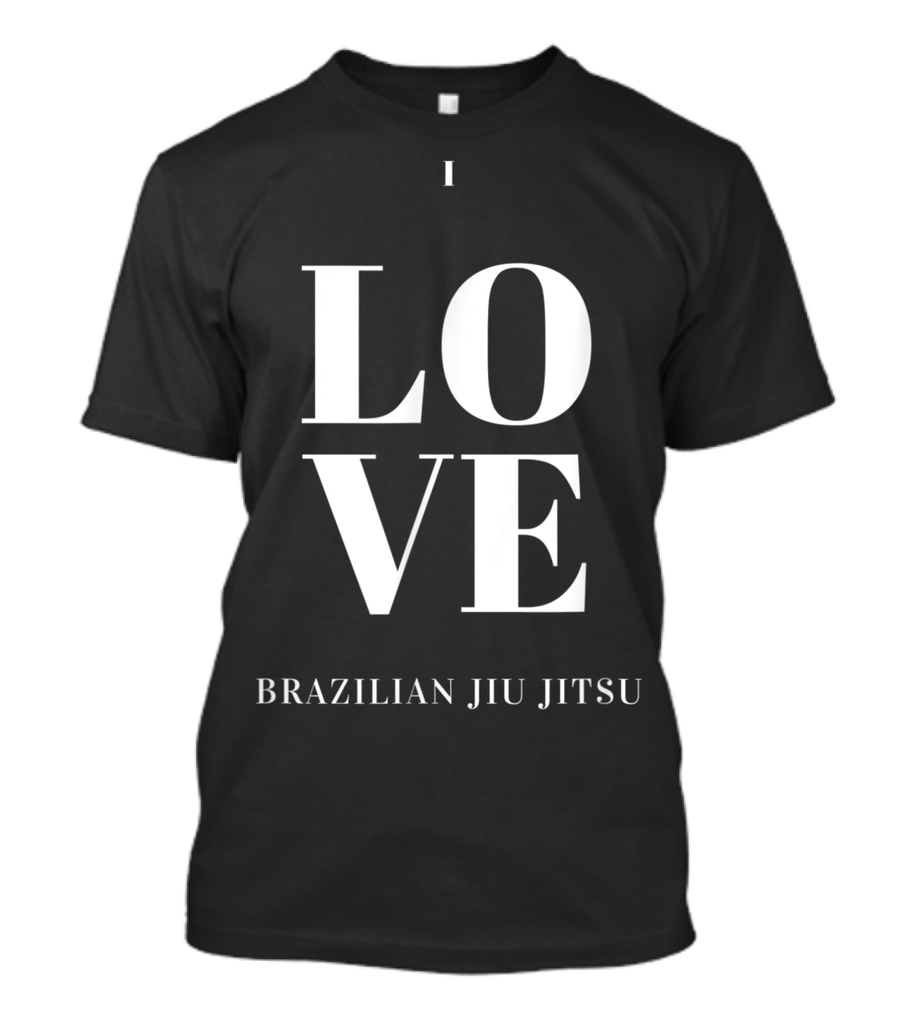 I Love Brazilian Jiu Jitsu T-Shirt