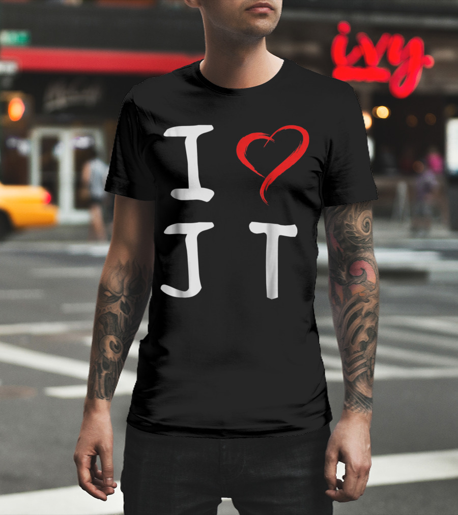 I Love JT Heart Funny JT T-Shirt