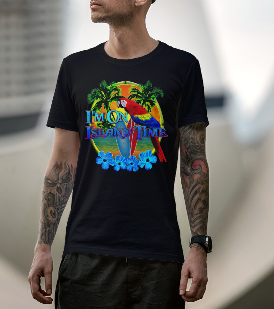 I'm On Island Time Parrot With Surfboards And Palm Trees Tropical Beach T-Shirt