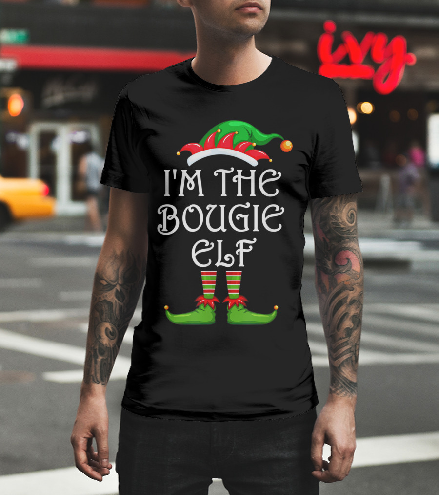 I'm The Bougie Elf Matching Family Group Christmas Hat And Shoes T-Shirt