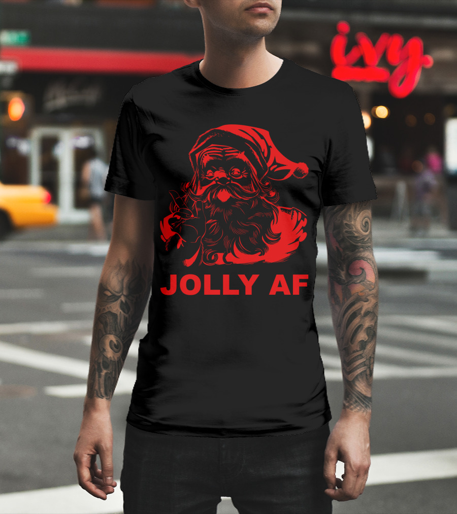 Jolly AF Funny Christmas Santa T-Shirt