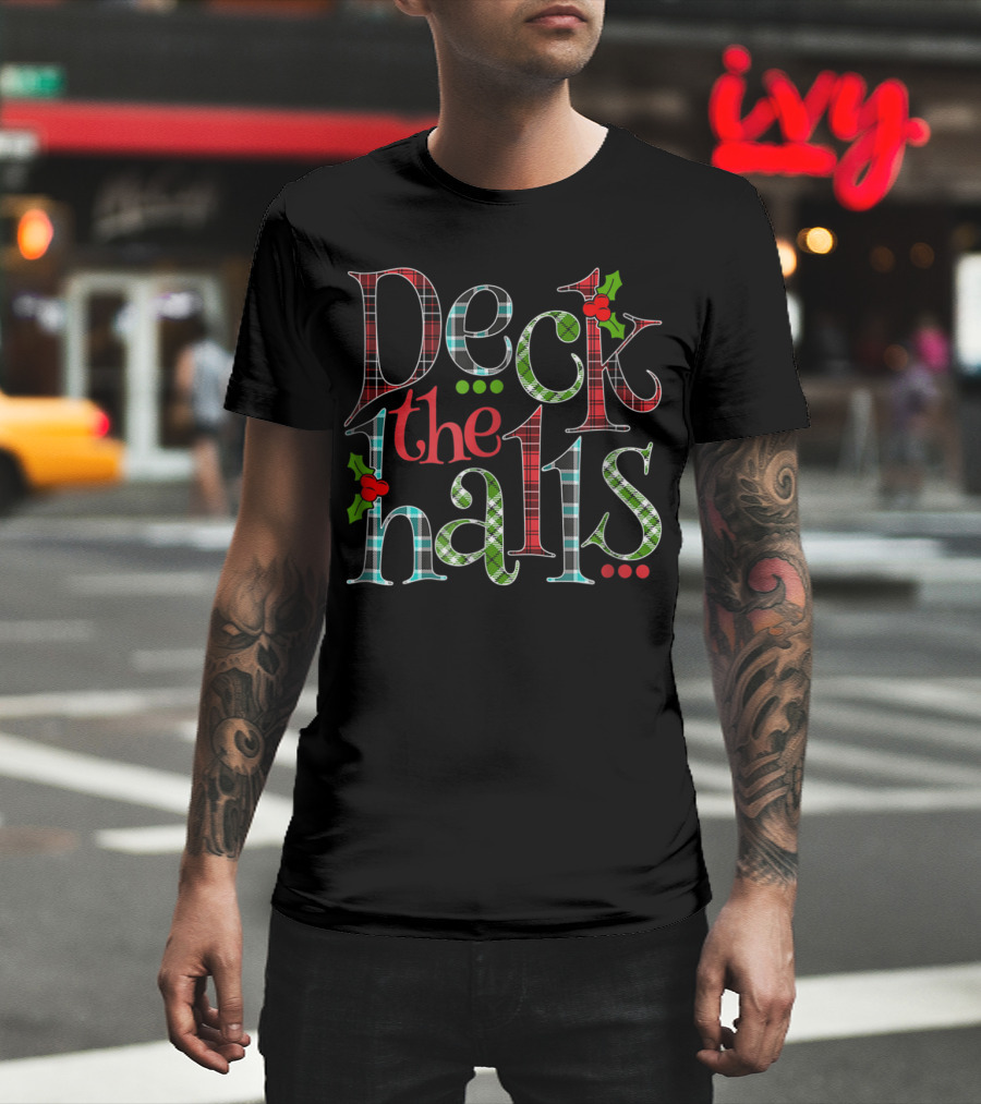 Mens Deck The Halls Holiday Plaid Holly Christmas T-Shirt