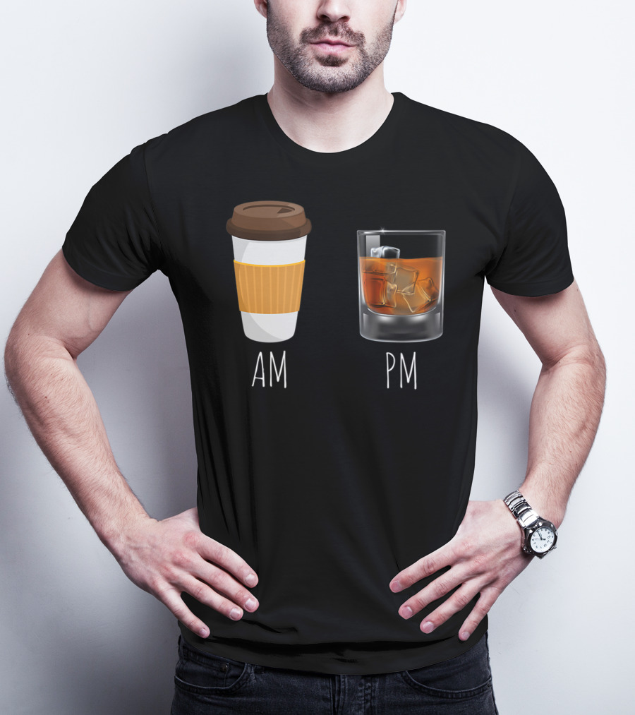 Morning Coffee AM Whiskey PM T-Shirt