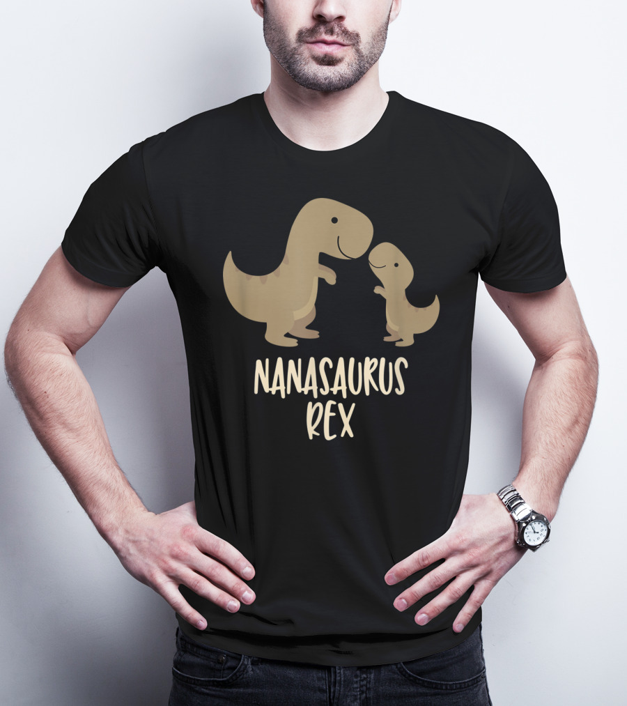 Nanasaurus Rex Cute Nana Saurus Rex Family Dinosaur T-Shirt