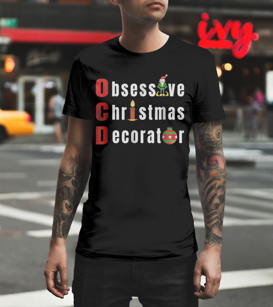 OCD Obsessive Christmas Decorator With Elf Hat Candle T-Shirt