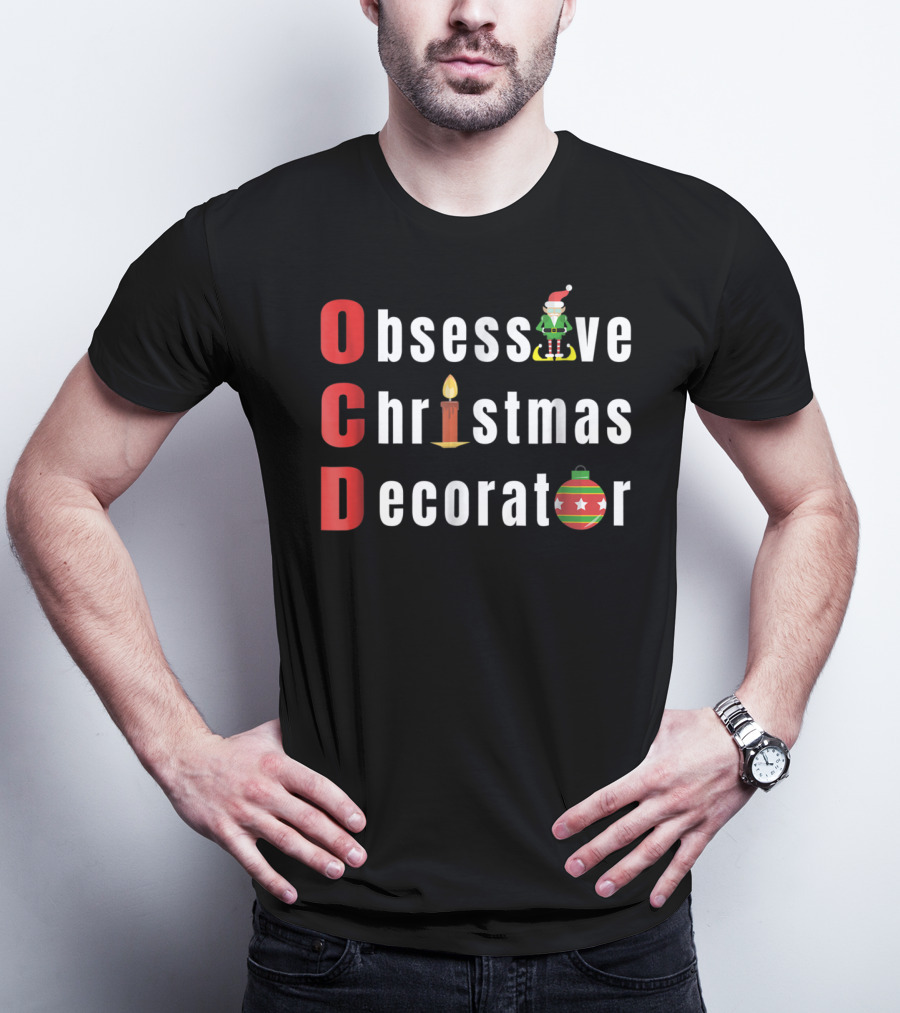 OCD Obsessive Christmas Decorator With Elf Hat Candle T-Shirt