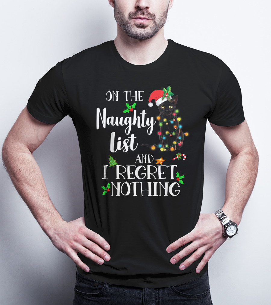 On The Naughty List And I Regret Nothing Black Cat Christmas Lights T-Shirt