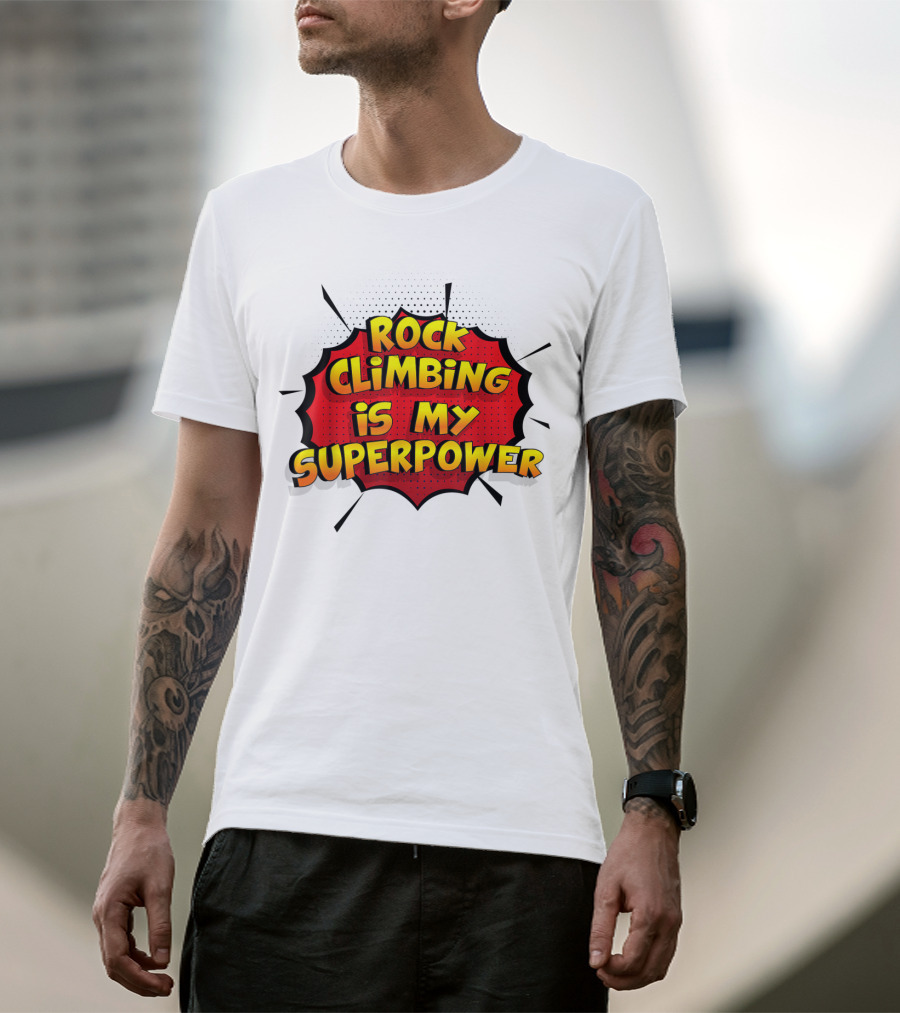 Rock Climbing Is My Superpower Comic Burst T-Shirt