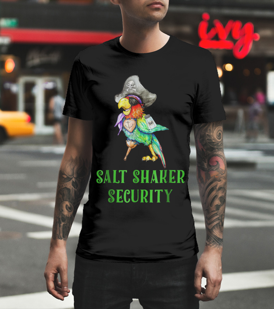 Salt Shaker Security Pirate Parrot With Skull Hat And Eye Patch T-Shirt