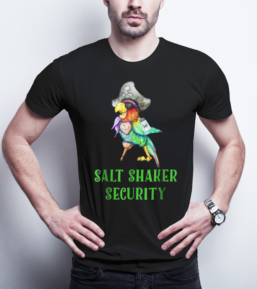 Salt Shaker Security Pirate Parrot With Skull Hat And Eye Patch T-Shirt