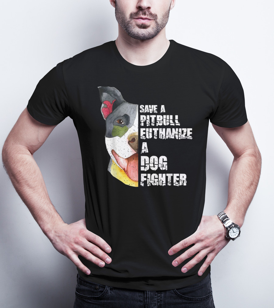Save A Pitbull Euthanize A Dog Fighter Image With Illustrated Dog Face T-Shirt